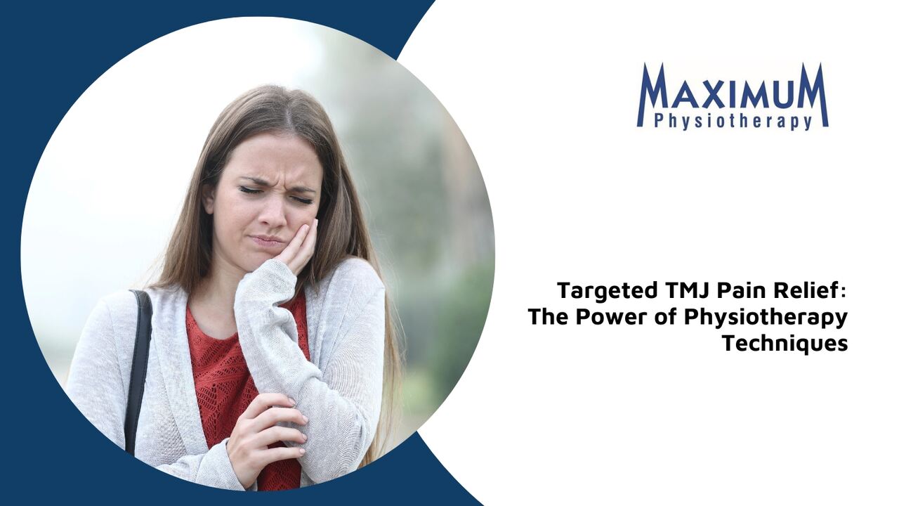 Targeted TMJ Pain Relief: The Power of Physiotherapy Techniques