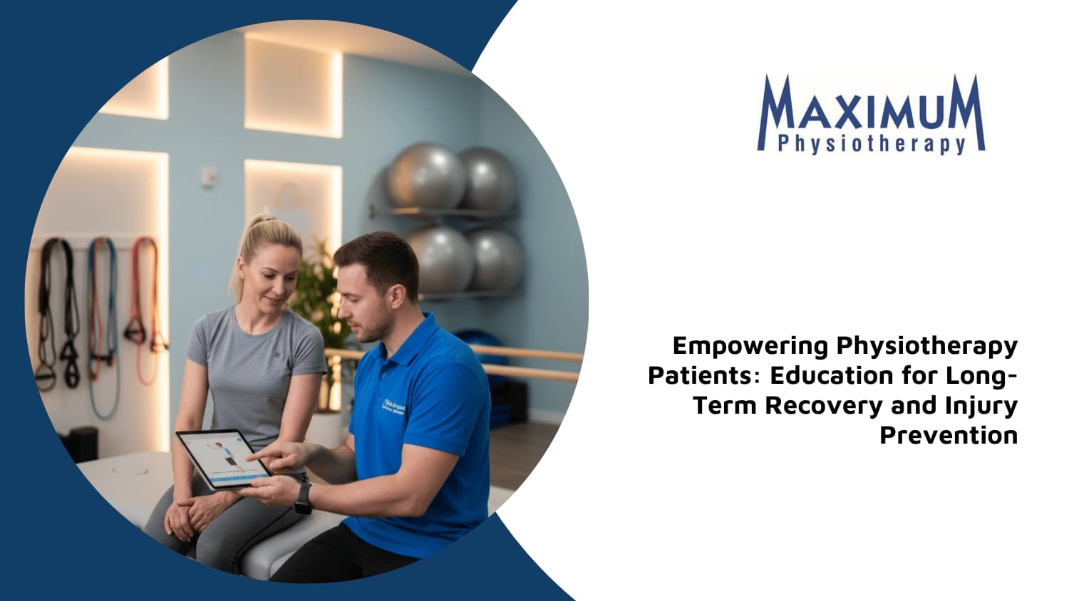 Empowering Physiotherapy Patients: Education for Long-Term Recovery and ...